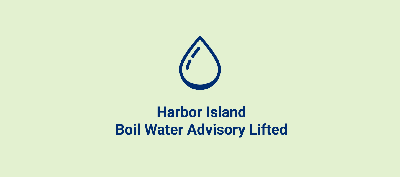 Harbor Island Boil Water Advisory Lifted - Your Local Utility